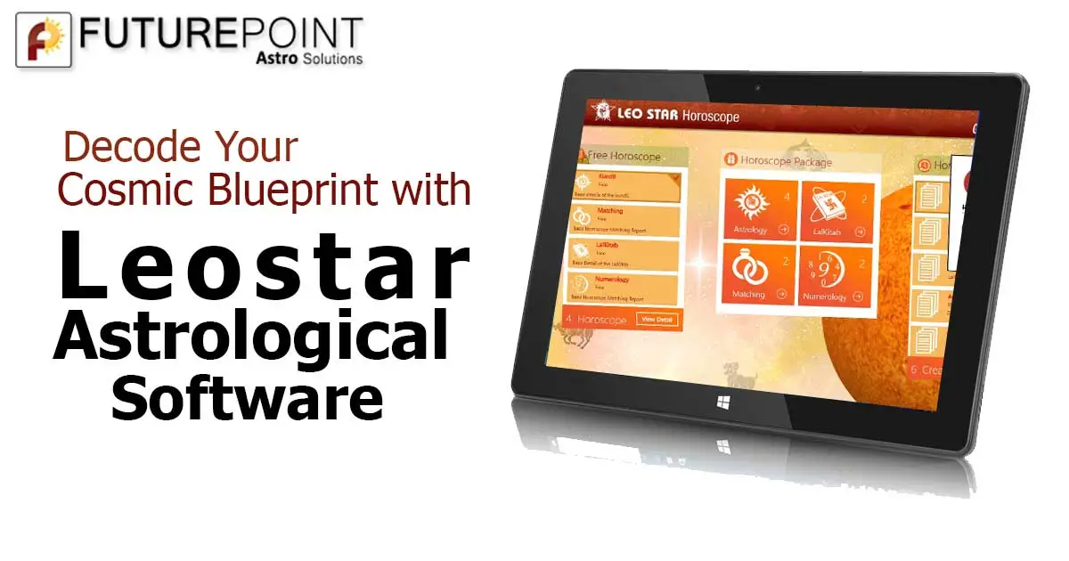 Decode Your Cosmic Blueprint with Leostar Astrological Software | Future Point