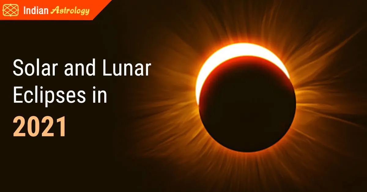 Eclipse in 2021: Solar and Lunar Eclipses in 2021