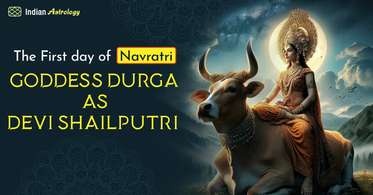 The First day of Navratri – Goddess Durga as Devi Shailputri